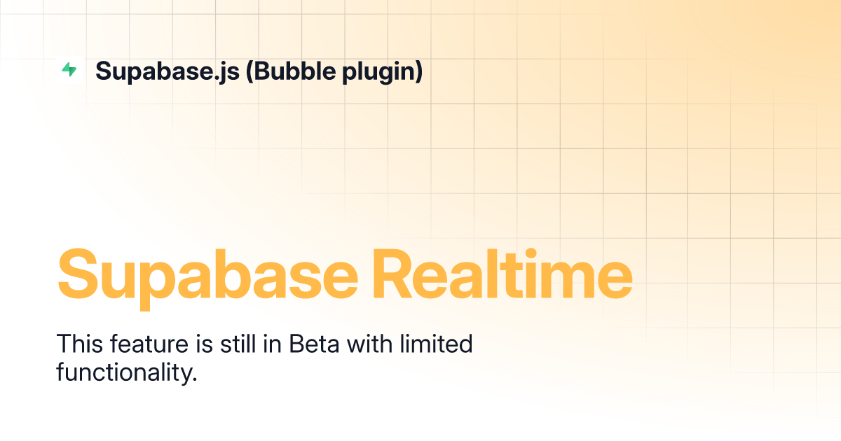 Supabase Realtime | Supabase.js (Bubble plugin)