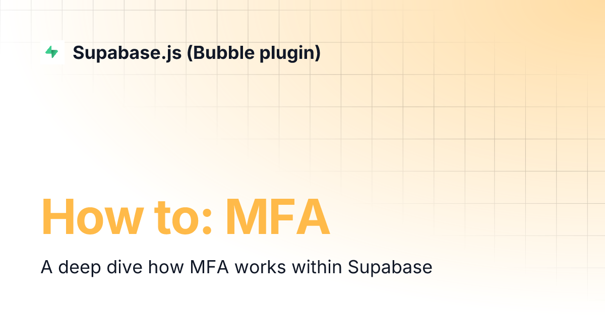 How to: MFA | Supabase.js (Bubble plugin)